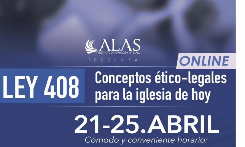 Ley 408 CONCEPTOS ETICOS-LEGALES PARA LA IGLESUA DE HOY 21 al 25 de ...